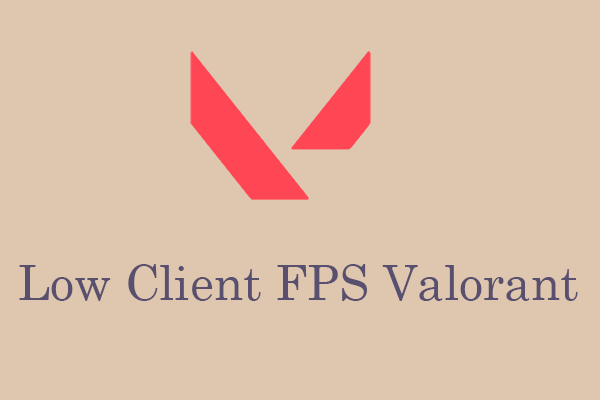 Valorantの「Low Client FPS（クライアントFPS低下）」エラー 完全ガイド